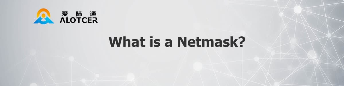 What is a Netmask, How Does Netmask Work?